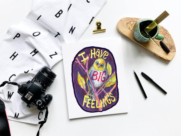I Have Big Feelings: Mental Health Art Print – Fabulously Feminist